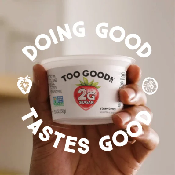 Too Good & Co.™ Yogurt Cultured Ultra-Filtered Milk & Smoothies
